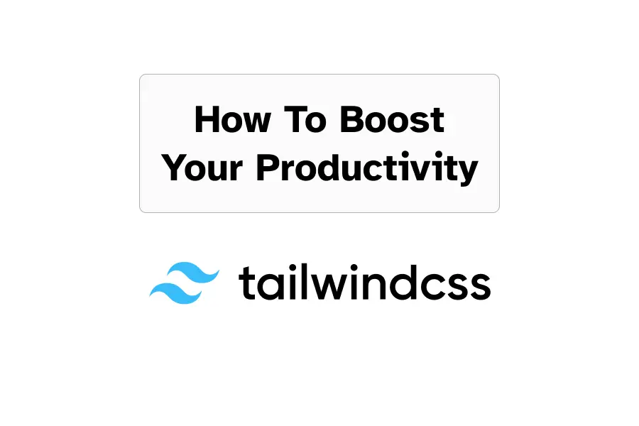 Resources To Boost Your Productivity With Tailwind in 2024 Resources To Boost Your Productivity With Tailwind in 2024